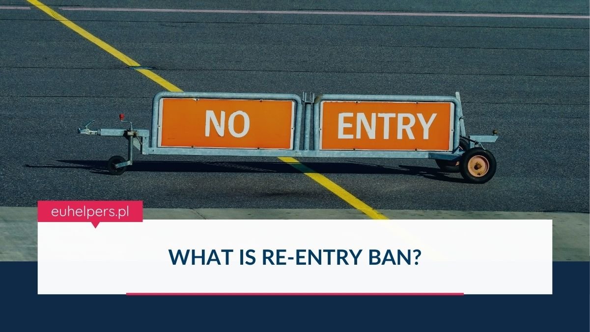 What is re-entry ban? - EU helpers