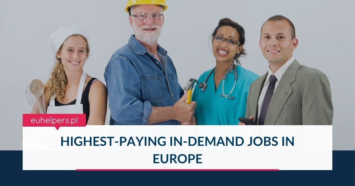 Highest-Paying In-Demand Jobs in Europe - EU helpers